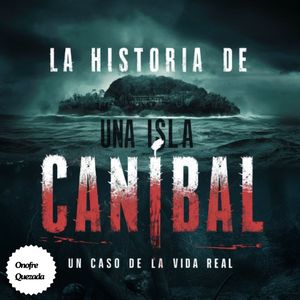 La Historia De Una Isla Caníbal Un Caso De La Vida Real - Librerías Gandhi