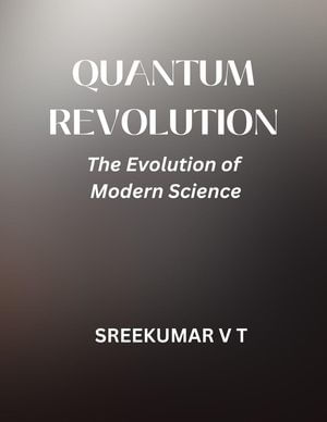 Quantum Revolution: The Evolution of Modern Science - Librerías Gandhi