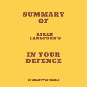 Summary of Sarah Langford's In Your Defence - Librerías Gandhi