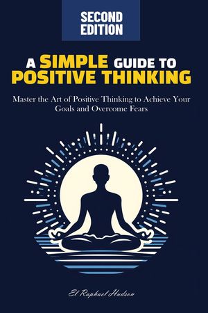 A Simple Guide to Positive Thinking - Librerías Gandhi