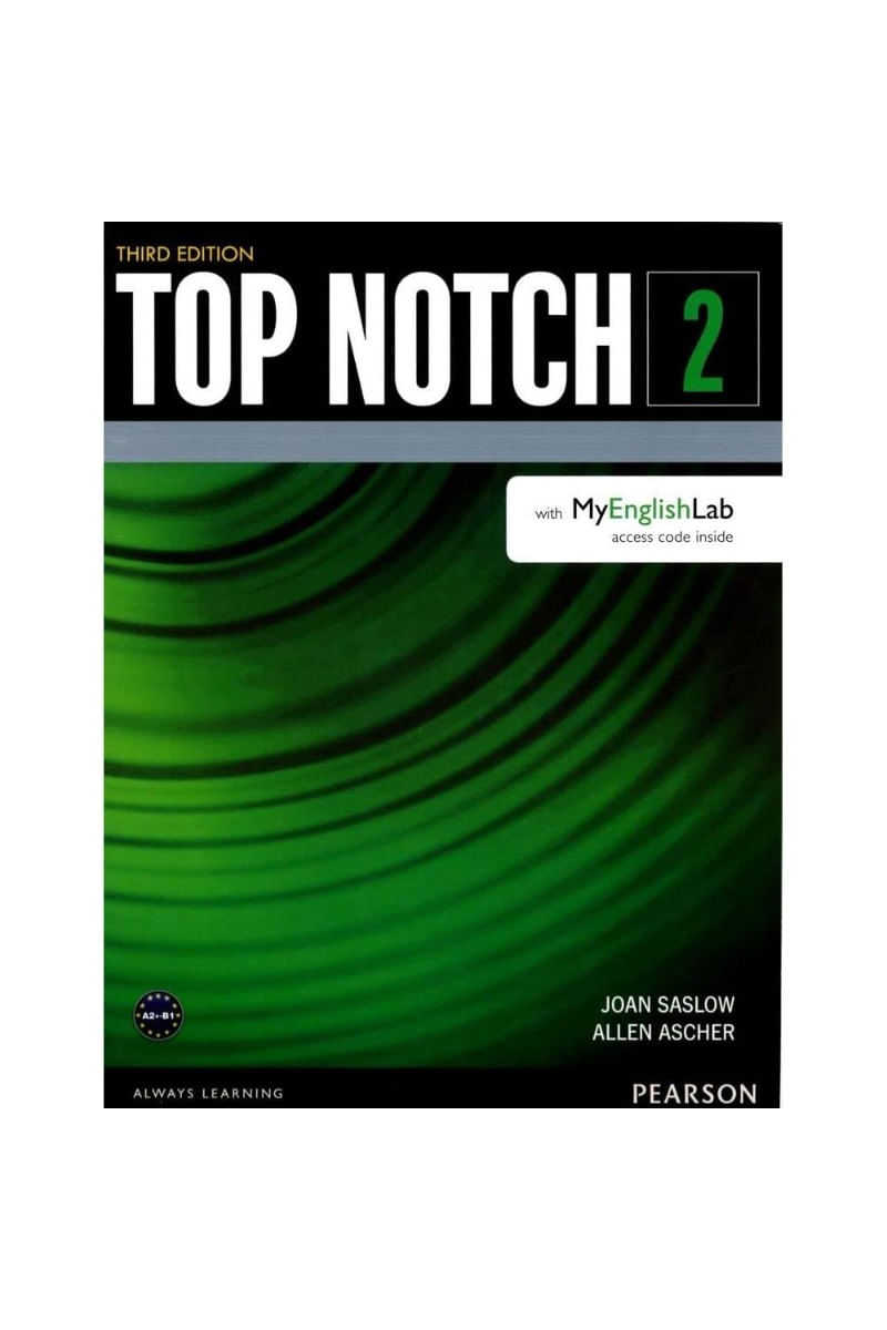 TOP NOTCH, THIRD EDITION STUDENT BOOK W/MYENGLISHLAB LEVEL 2 ...