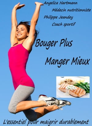 BOUGER PLUS MANGER MIEUX - Librerías Gandhi