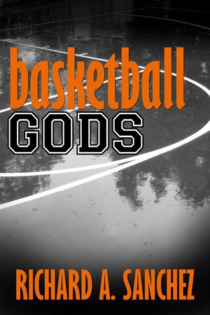 Basketball Gods: A Short Story - Librerías Gandhi