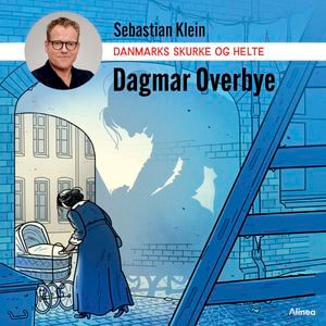 Danmarks skurke og helte - Dagmar Overbye - Librerías Gandhi