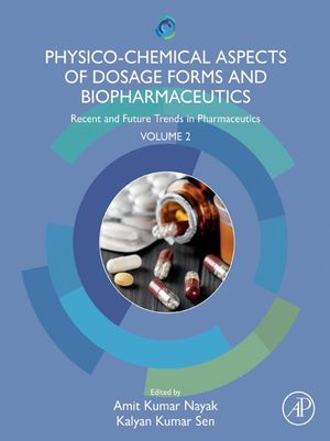 Physico-Chemical Aspects of Dosage Forms and Biopharmaceutics ...