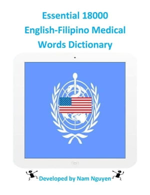 Essential 18000 English-Filipino Medical Words Dictionary - Librerías ...