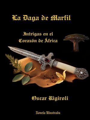La Daga de Marfil- Intrigas en el Corazón de África- Novela Ilustrada ...