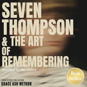 Seven Thompson and the Art of Remembering - Librerías Gandhi