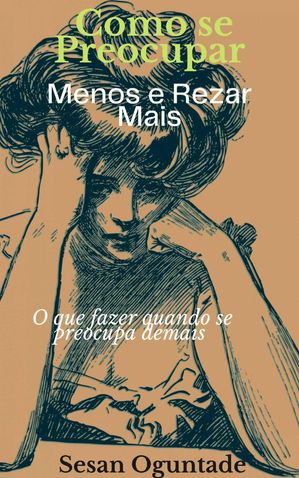 Como se Preocupar Menos e Rezar Mais - Librerías Gandhi