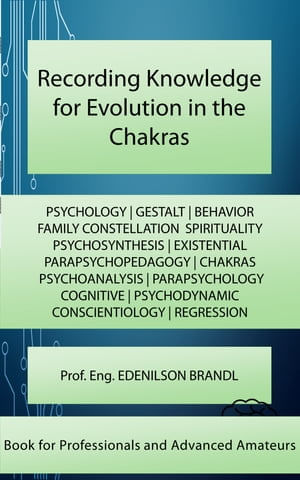 Recording Knowledge for Evolution in the Chakras - Librerías Gandhi