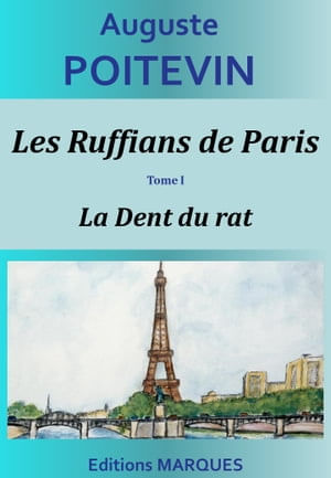 Les Ruffians de Paris - Tome I - La Dent du rat - Librerías Gandhi