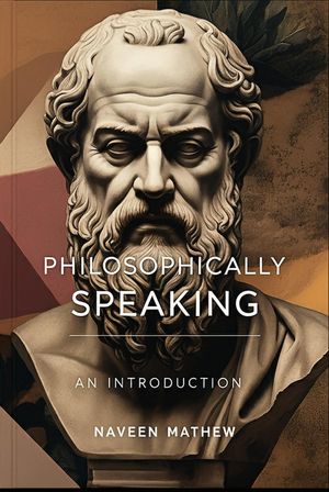 Philosophically Speaking - An Introduction - Librerías Gandhi