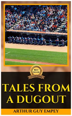 TALES FROM A DUGOUT BY ARTHUR GUY EMPEY - Librerías Gandhi