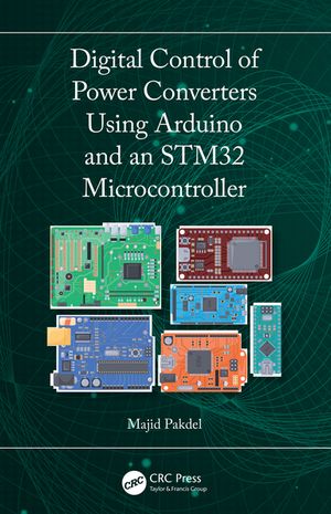 Digital Control of Power Converters Using Arduino and an STM32 Microcontroller - Librerías Gandhi