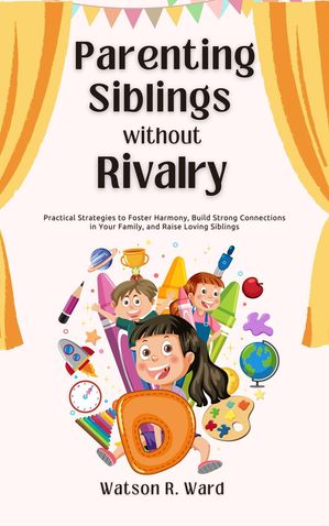 Parenting Siblings Without Rivalry - Librerías Gandhi