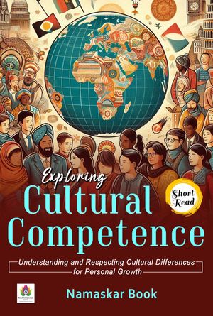 Exploring Cultural Competence Understanding and Respecting Cultural ...