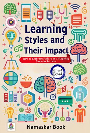 Learning Styles and Their Impact: Understanding Different Learning ...