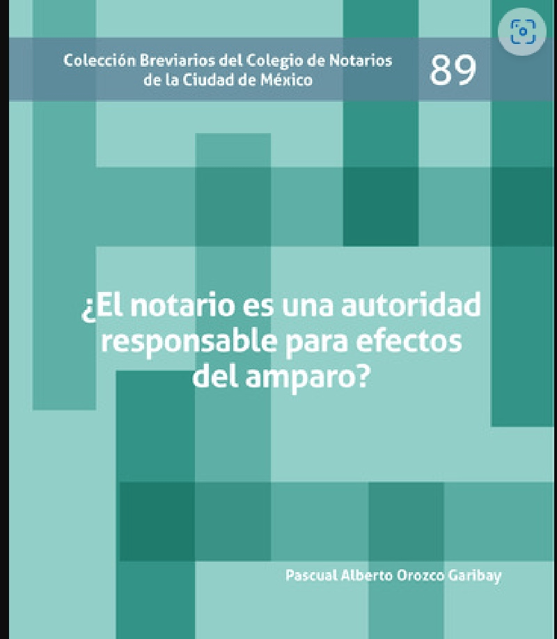 ¿El notario es una autoridad responsable para efectos de amparo ...