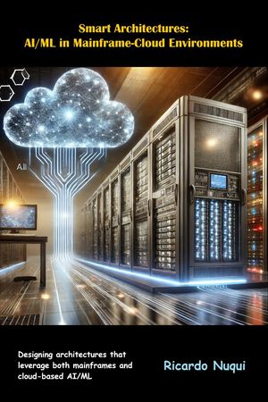 Smart Architectures: AI/ML in Mainframe-Cloud Environments - Librerías Gandhi