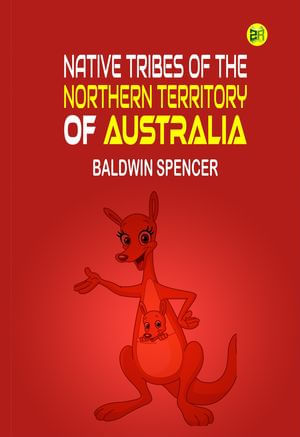 Native Tribes of the Northern Territory of Australia - Librerías Gandhi