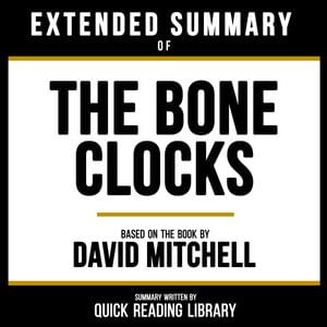 Extended Summary - The Bone Clocks - Librerías Gandhi