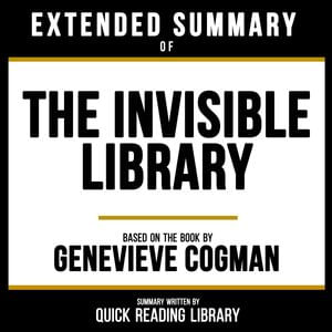 Extended Summary - The Invisible Library - Librerías Gandhi
