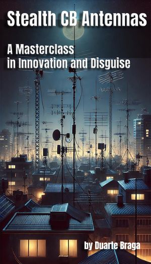 Stealth CB Antennas: A Masterclass in Innovation and Disguise ...