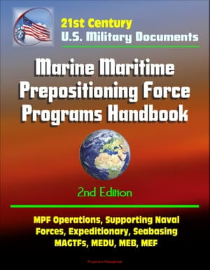 21st Century Military Documents: Marine Maritime Prepositioning Force ...