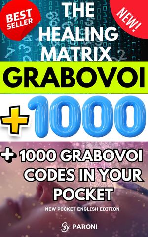 Grabovoi : The Healing Matrix - 1000 Grabovoi codes in your pocket - Librerías Gandhi