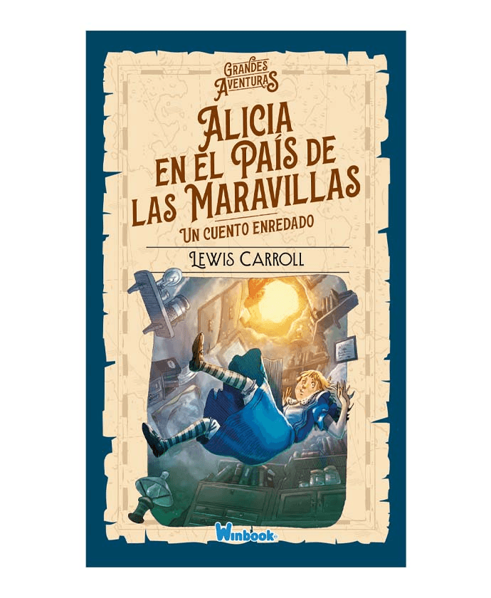 Grandes Aventuras Alicia En El País De Las Maravillas - Librerías Gandhi