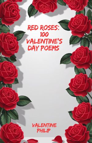 Red Roses: 100 Valentines Day Poems - Librerías Gandhi