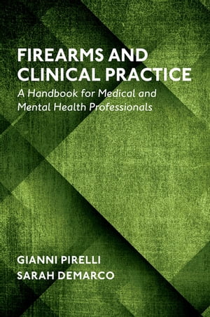 Firearms and Clinical Practice - Librerías Gandhi