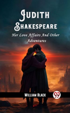 Judith Shakespeare Her Love Affairs And Other Adventures - Librerías Gandhi