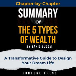 Summary of The 5 Types of Wealth - Librerías Gandhi