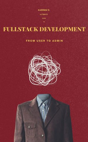 Karrmas Ultimate Guide To Fullstack Development - Librerías Gandhi