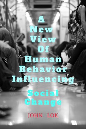 A New View Of Human Behavior Influencing Social Change - Librerías Gandhi