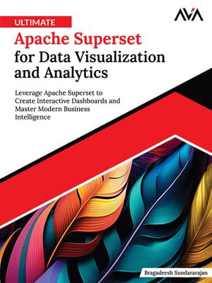Ultimate Apache Superset for Data Visualization and Analytics - Librerías Gandhi