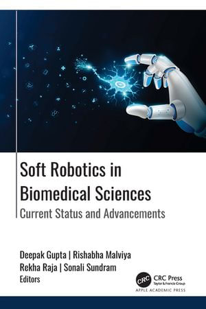 Soft Robotics in Biomedical Sciences - Librerías Gandhi