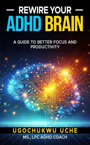 Rewire Your ADHD Brain - Librerías Gandhi