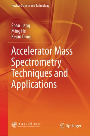 Accelerator Mass Spectrometry Techniques and Applications - Librerías ...