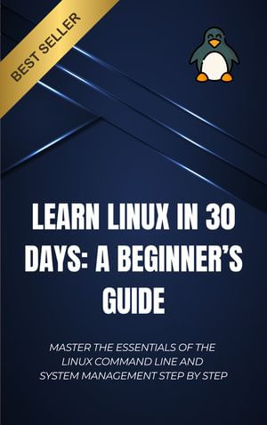 Learn Linux in 30 Days - A Beginners Guide - Librerías Gandhi