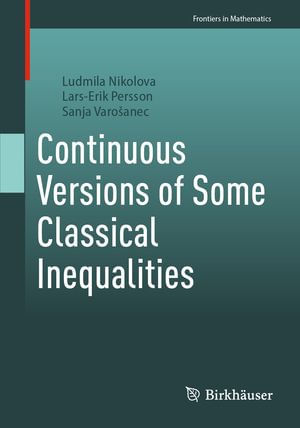 Continuous Versions of Some Classical Inequalities - Librerías Gandhi