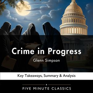 Crime in Progress by Glenn Simpson - Librerías Gandhi