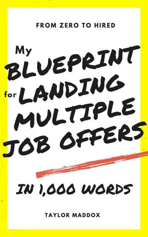 From Zero to Hired: My Blueprint for Landing Multiple Job Offers After ...