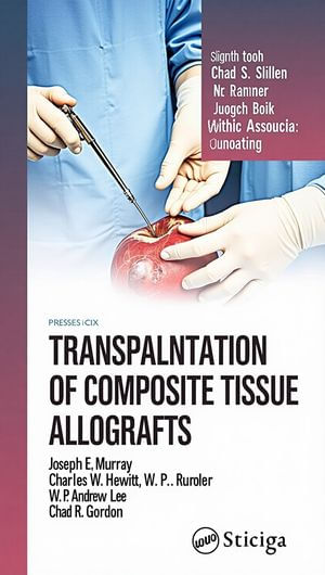 Transplantation of Composite Tissue Allografts - Librerías Gandhi