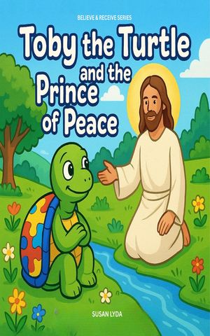 Toby the Turtle and the Prince of Peace - Librerías Gandhi