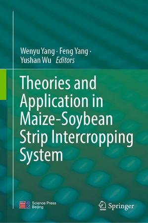 Theories and Application in Maize-Soybean Strip Intercropping System ...