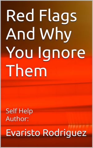 Red Flags And Why You Ignore Them - Librerías Gandhi
