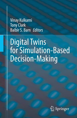 Digital Twins for Simulation-Based Decision-Making - Librerías Gandhi