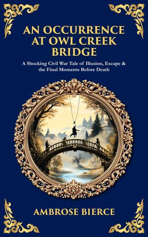 An Occurrence at Owl Creek Bridge - Librerías Gandhi